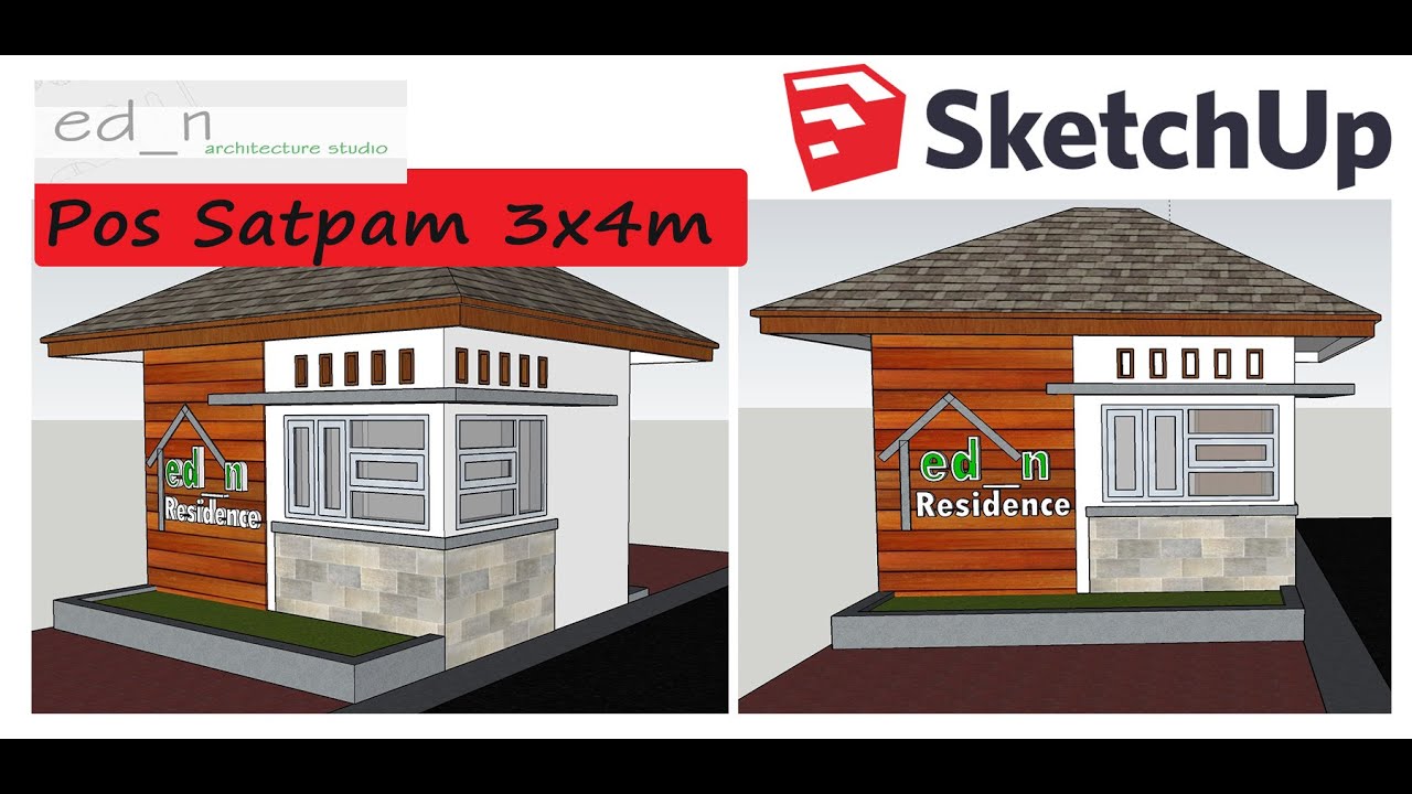 Part 2/2 - Cara Cepat 30 Menit Membuat 3d Pos Satpam di Program ...