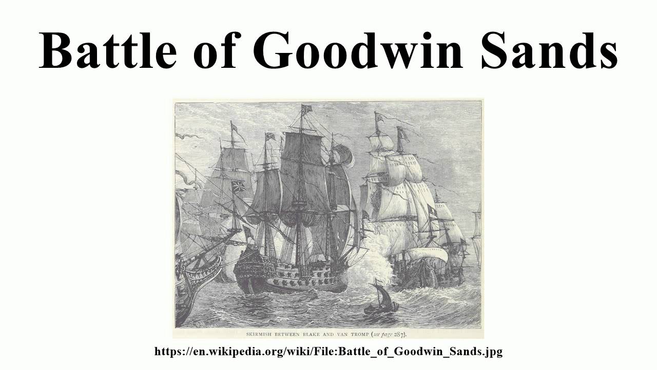 Battle of Goodwin Sands - YouTube