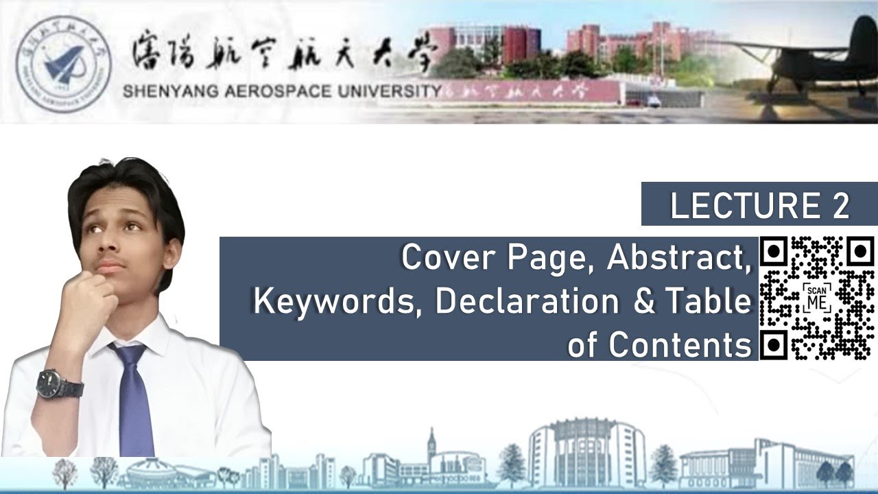 Lecture 2: Cover Page, Abstract, Keywords, Declaration & ToC - YouTube