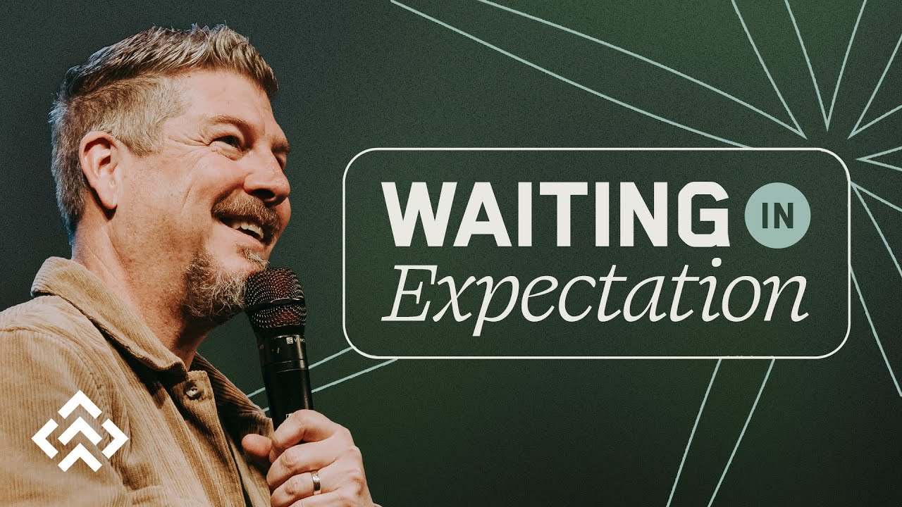 Waiting in Expectation | Pastor Mike Drury | Pine Hills Church - YouTube