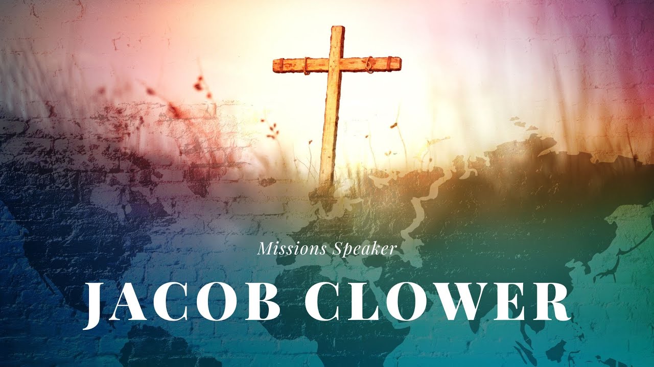 Missionary Jacob Clower - YouTube