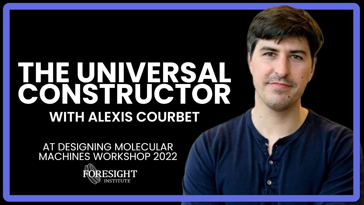 Alexis Courbet | Universal Constructor - YouTube