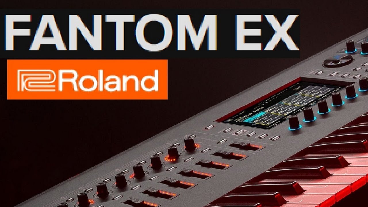 Sintetizador FANTOM EX Roland - Demo Upgrade Sons - YouTube