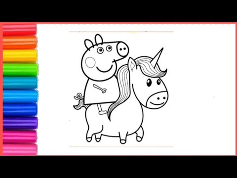 Draw and Color Peppa Pig on a Unicorn Drawings for Kids - YouTube