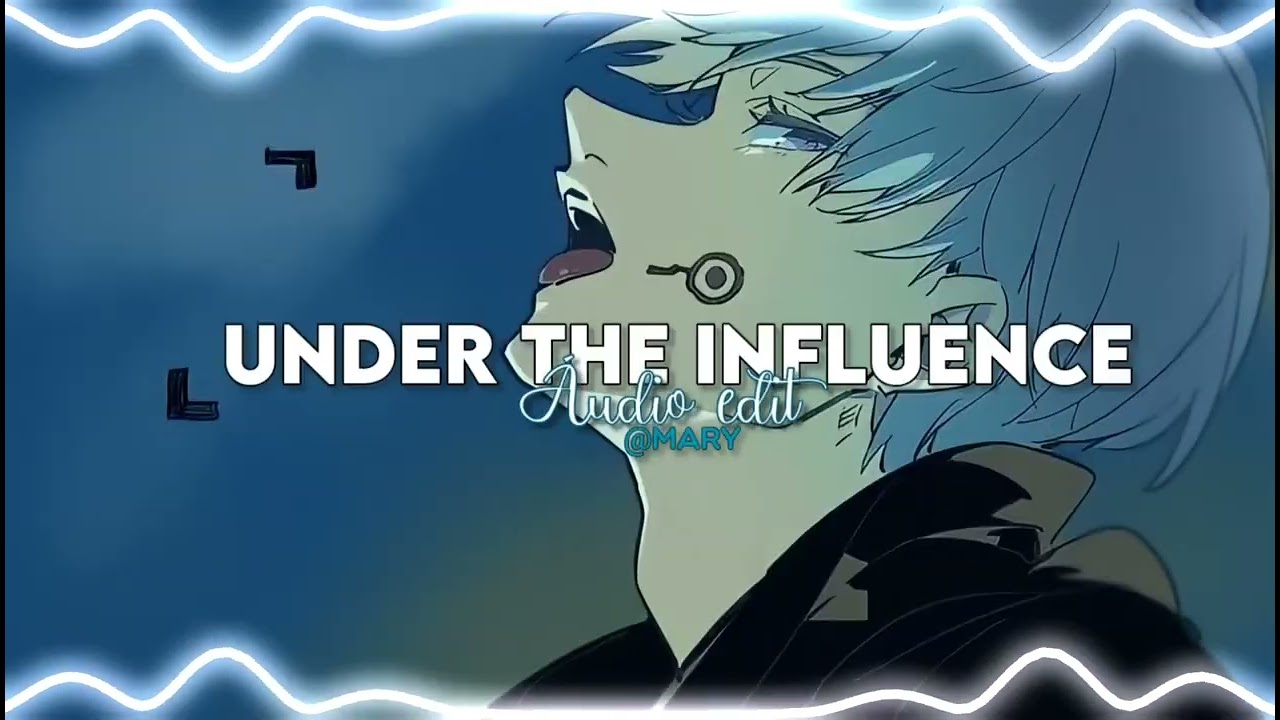 𓍢🦋𓋜 UNDER THE INFLUENCE 𓂅՚ (Áudio edit) (Audio) - YouTube