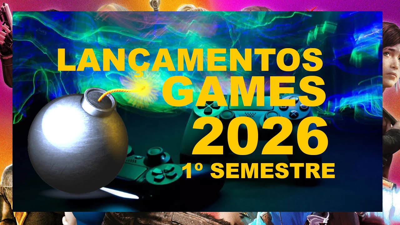 CALENDÁRIO GAMES 2026 | 1º SEMESTRE (NOVIDADES) PS5 PC NINTENDO XBOX ...