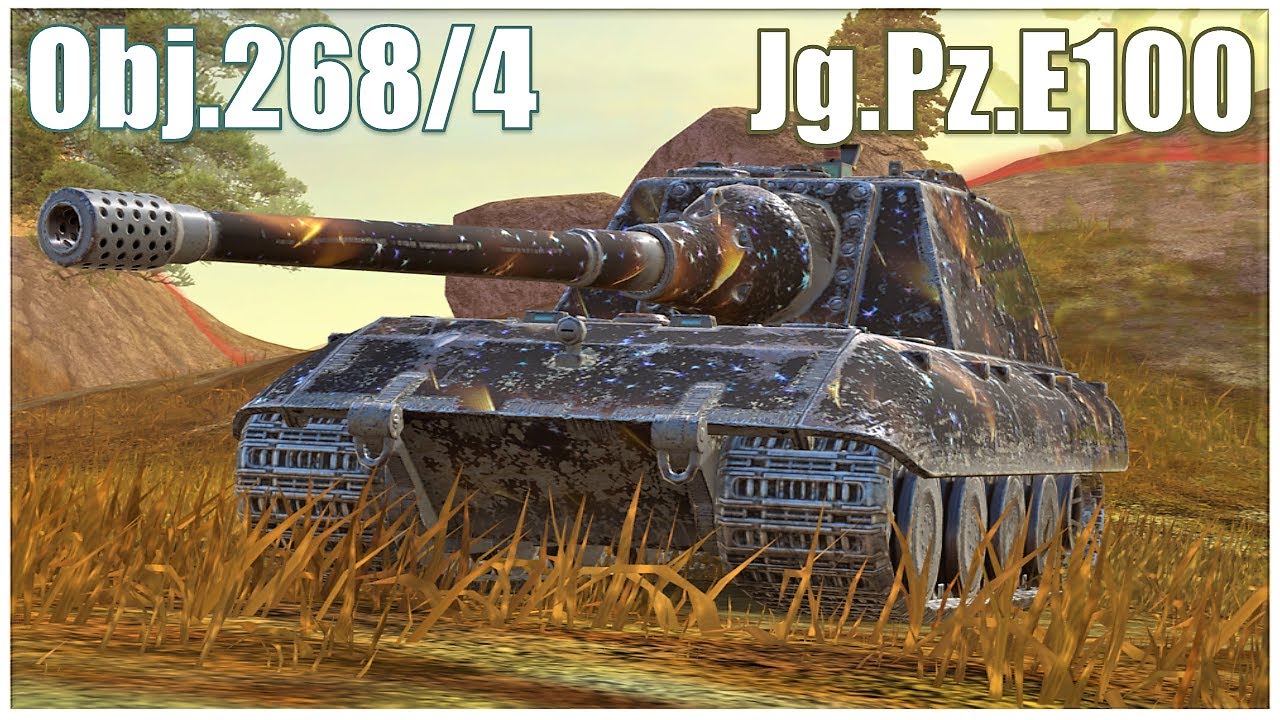 Jg.Pz.E100 & Obj.268 Version 4 WoT Blitz - YouTube