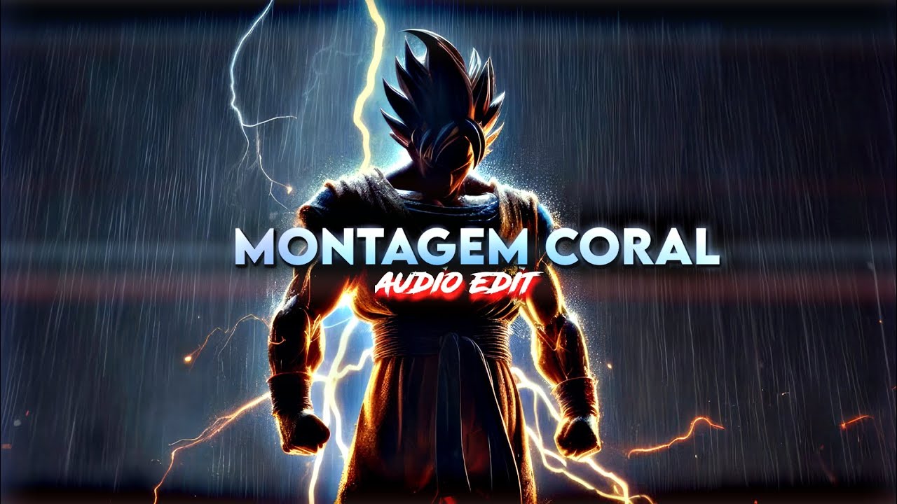 Montagem Coral (Edit Audio) - YouTube