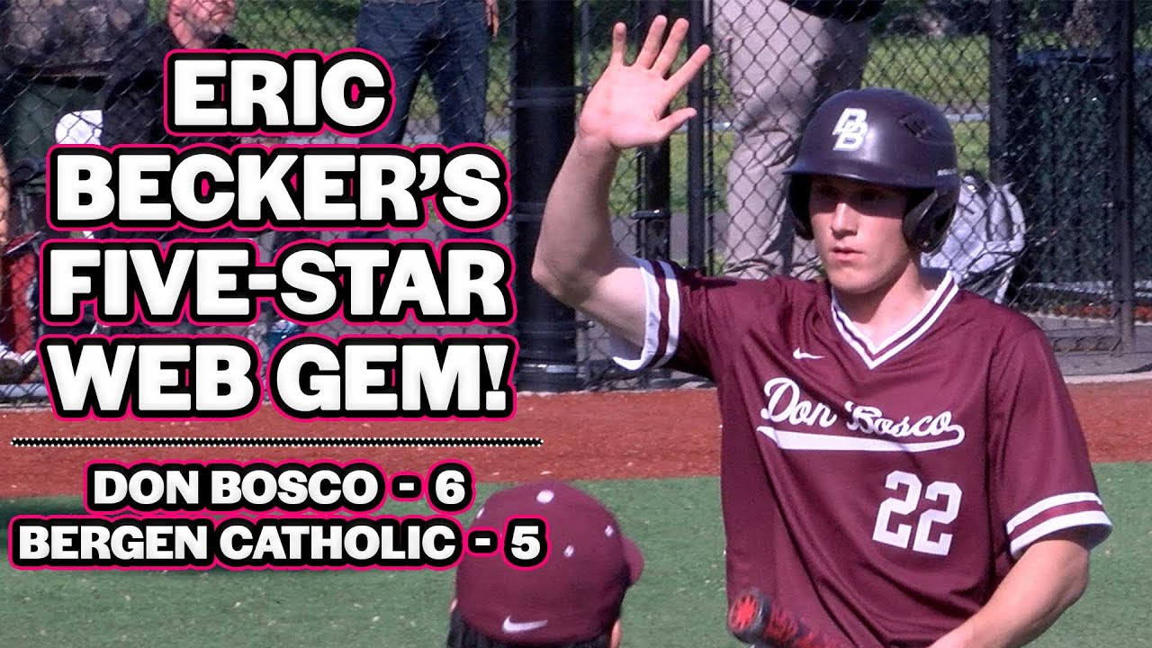 Don Bosco 6 Bergen Catholic 5 | HS Baseball | Eric Becker Makes Unreal Web Gem! - YouTube