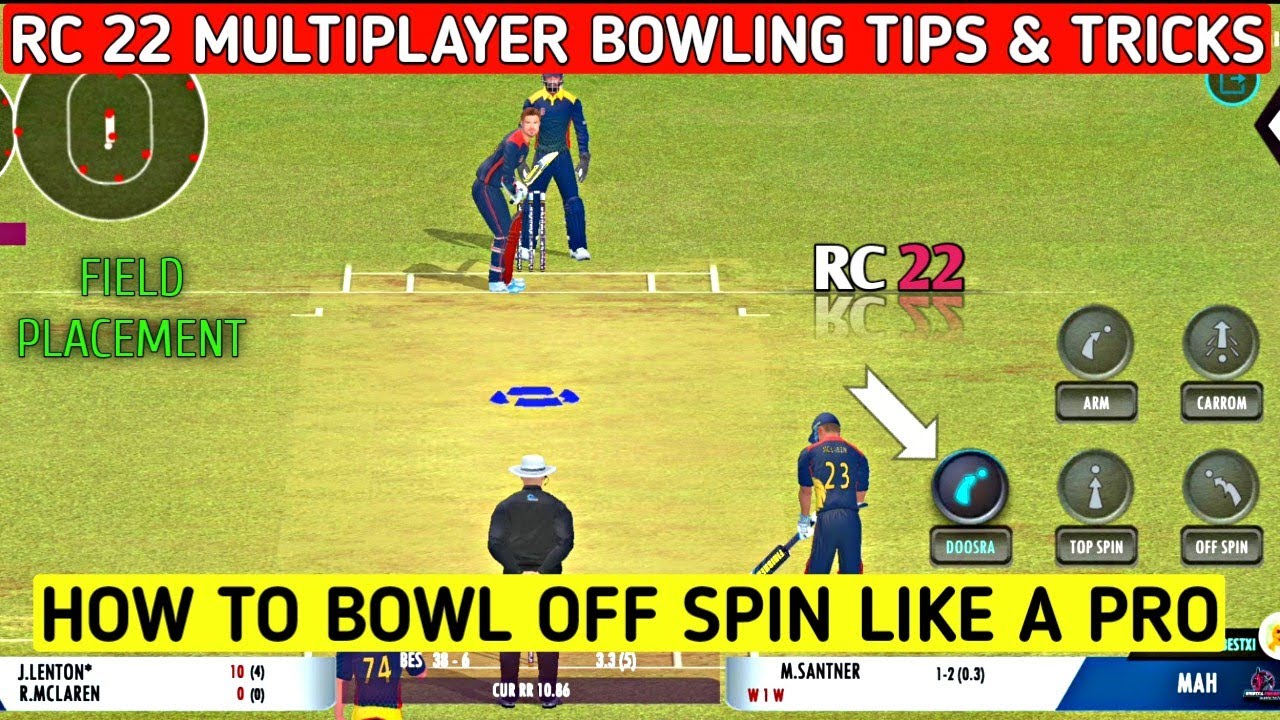 RC 22 Multiplayer Bowling tips & tricks 🤩🤯 | How To Bowl Off spin Like ...