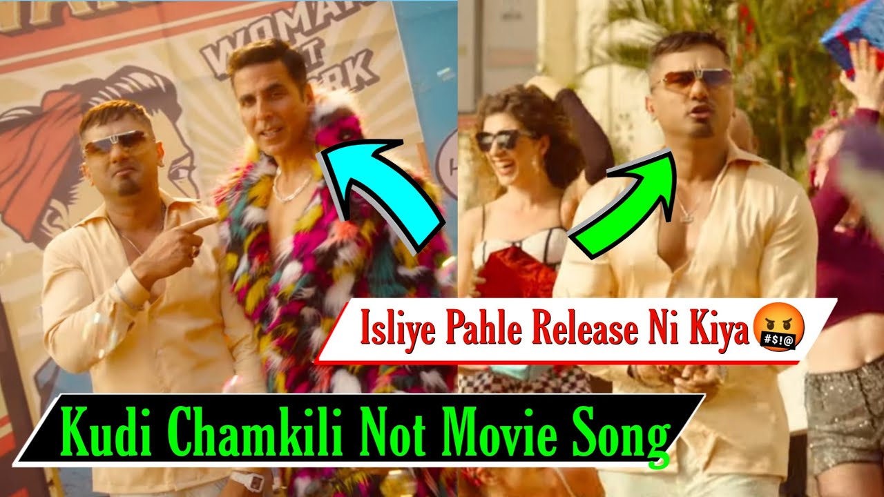 Kudi Chamkili • Yo Yo Honey Singh Akshay Kumar (Selfiee) Yo Yo Honey Singh Akshay Kumar New Song ...