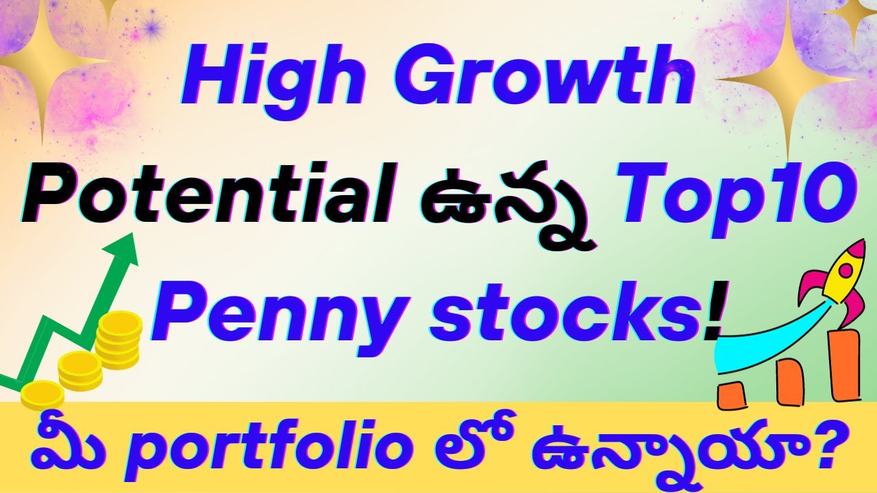 High Growth Potential ఉన్నTop10 Penny stocks! - YouTube
