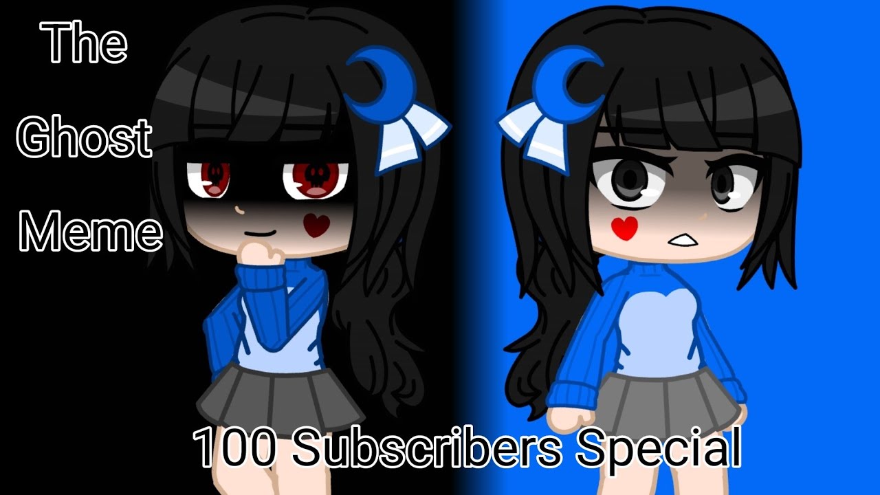 The Ghost || Gacha Club MEME ( Falsh Warning) 100 Subscribers Special ...