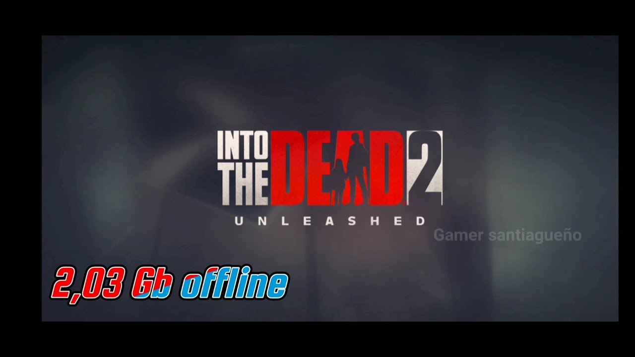 Into the dead 2 Unleashed apk 2022 - YouTube