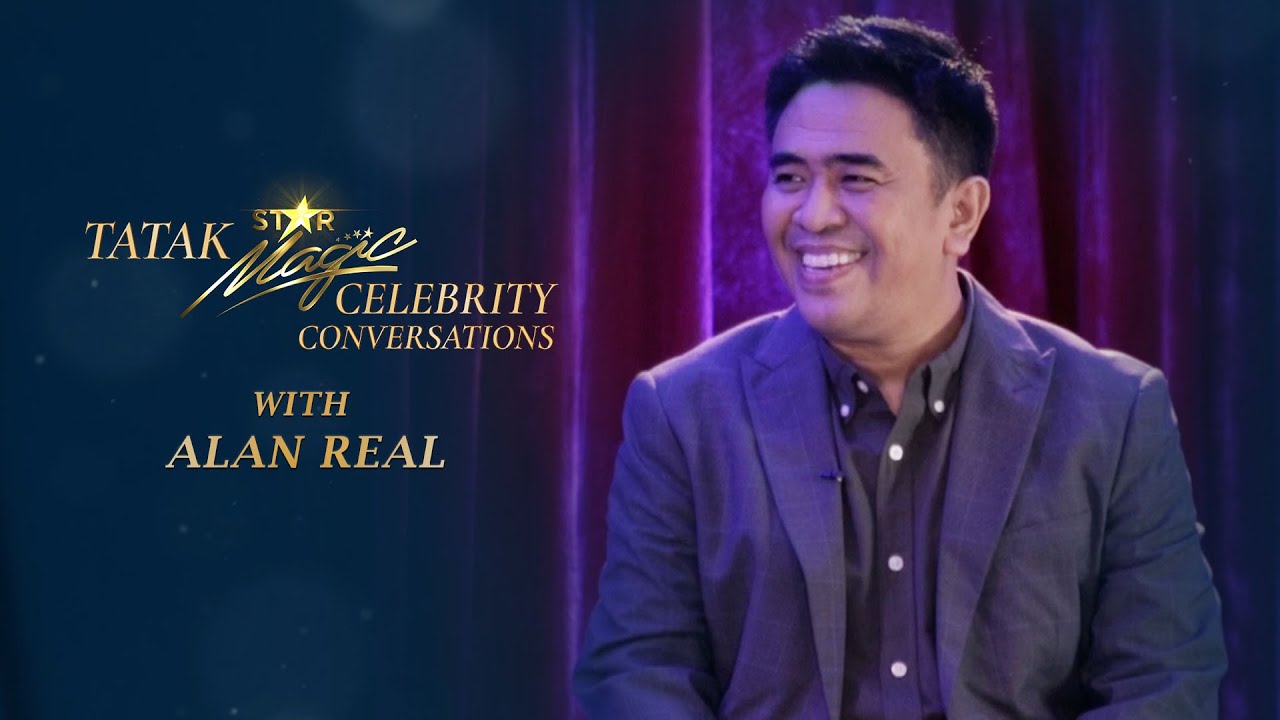 Tatak Star Magic Conversations : Alan Real (Artist Manager/Head of ...
