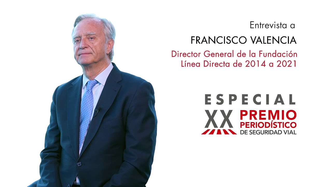 Entrevista a Francisco Valencia - Fundación Línea Directa - YouTube