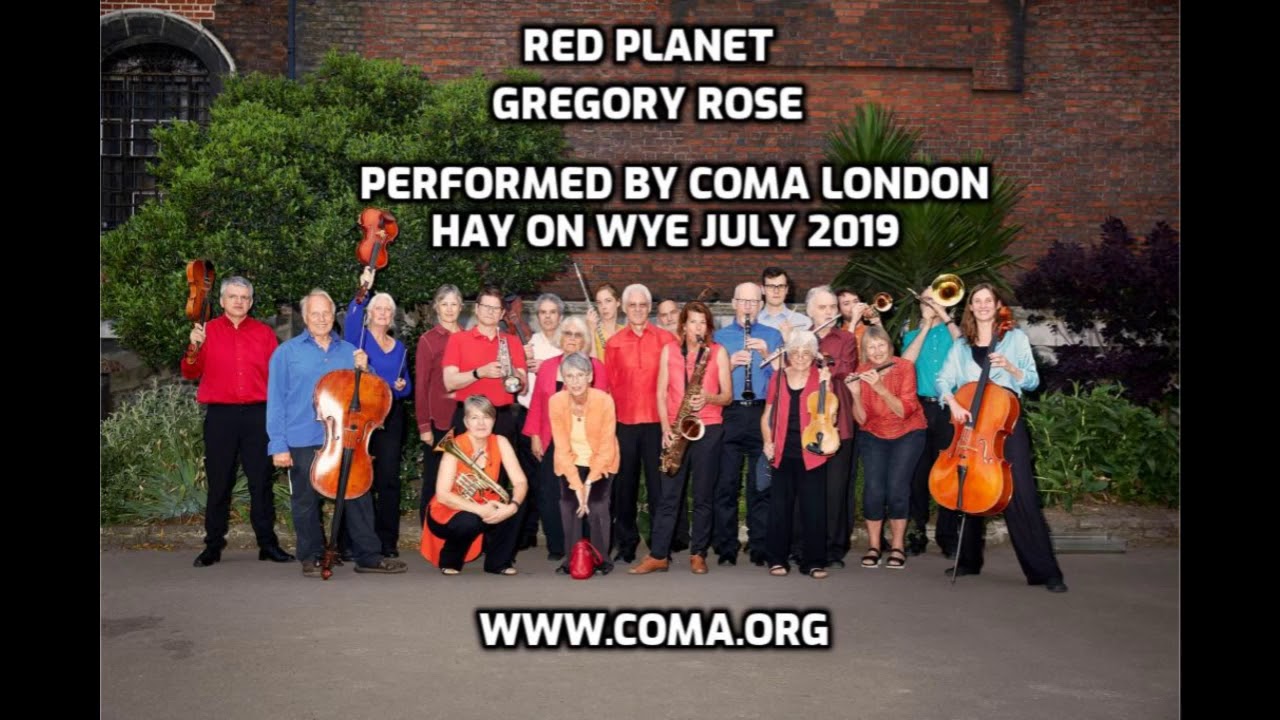 Red Planet - Gregory Rose - performed by CoMA London Hay on Wye July ...