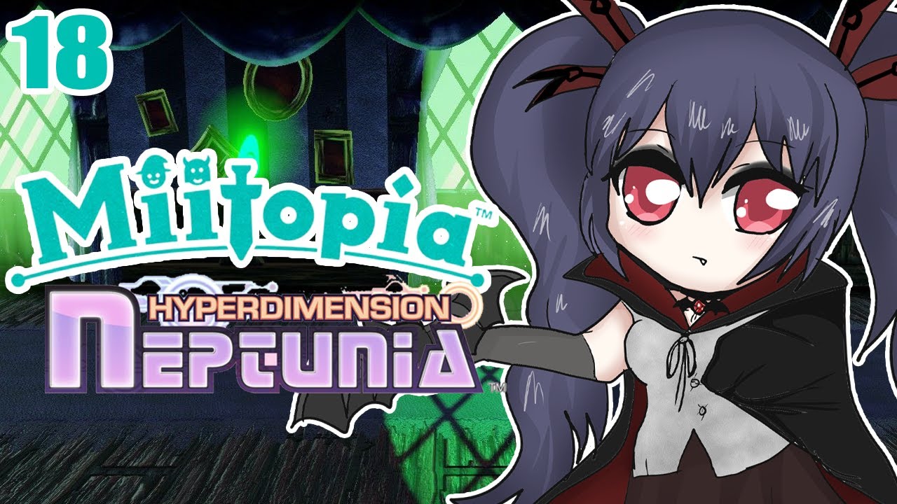 JOB CHANGE! THE LONELY VAMPIRE! Neptunia but its Miitopia! - YouTube