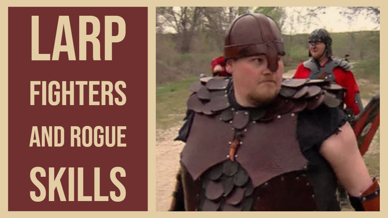 Fighter and Rogue Skills- The LARP Lounge S01E05 - YouTube
