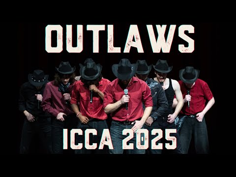 OUTLAWS - 2025 ICCA SET | UC Vocaholics