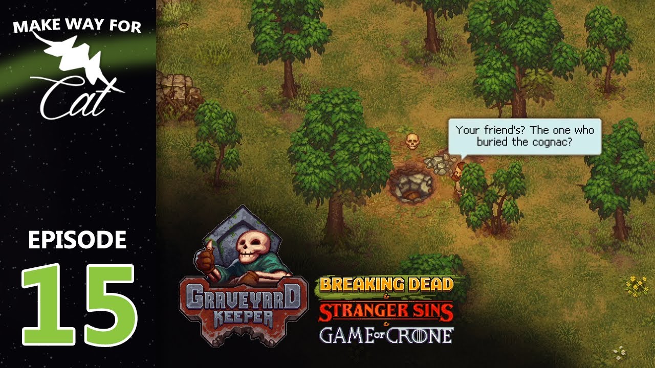 Digging up cognac? | GRAVEYARD KEEPER | Ep 15 - YouTube