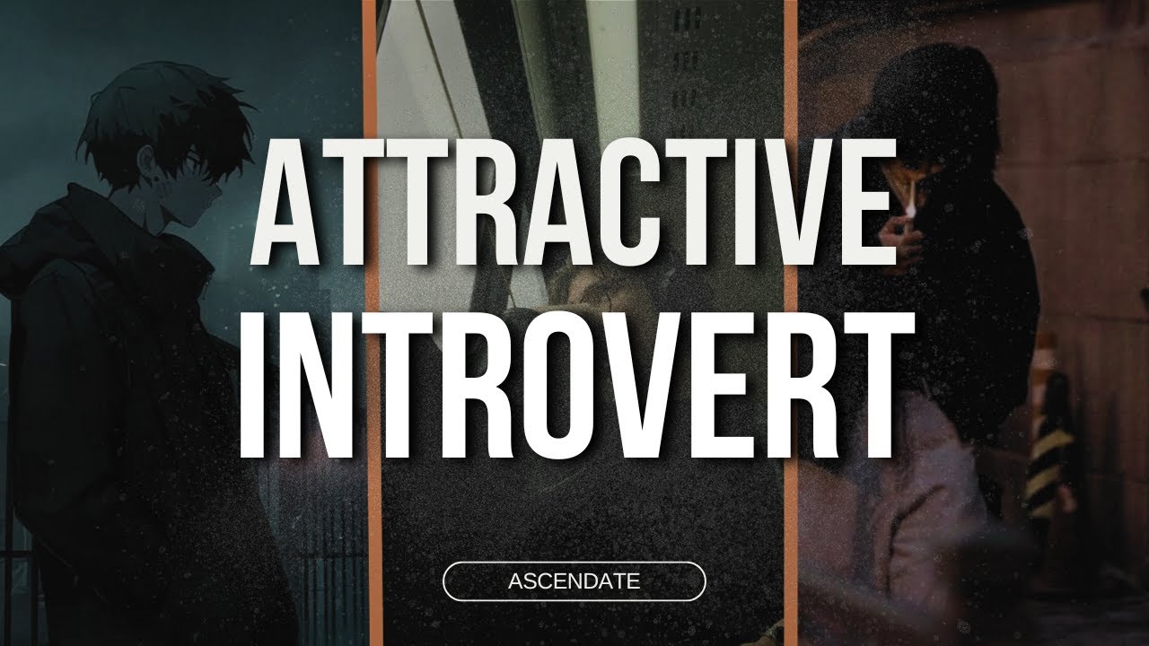 Traits of a confident and attractive introvert. - YouTube