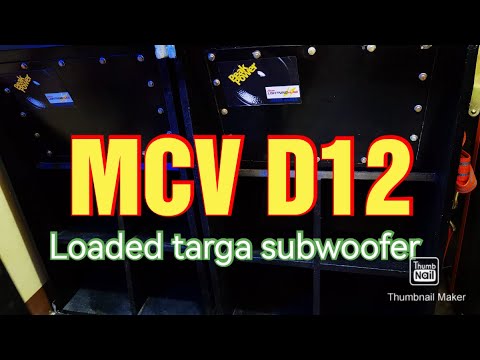 MCV D12 loaded targa subwoofer - YouTube