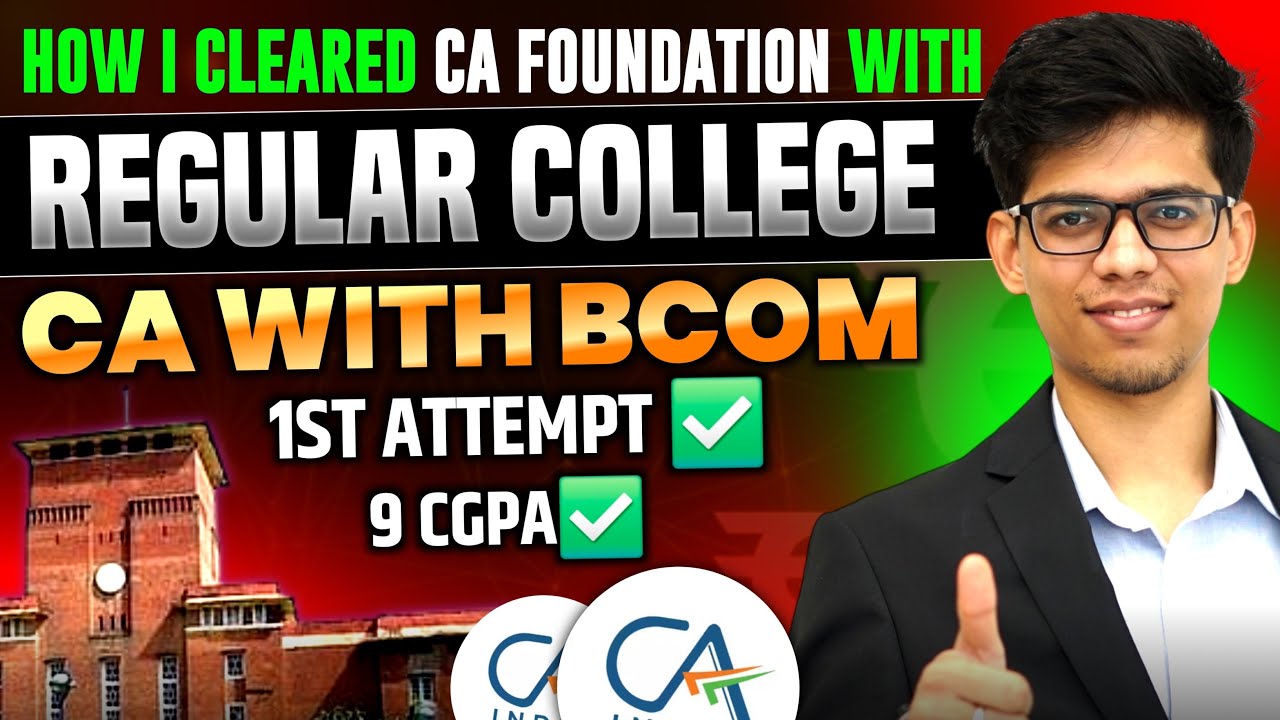 How I CLEARED CA FOUNDATION with REGULAR COLLEGE (SRCC)🔥CA with BCOM ...