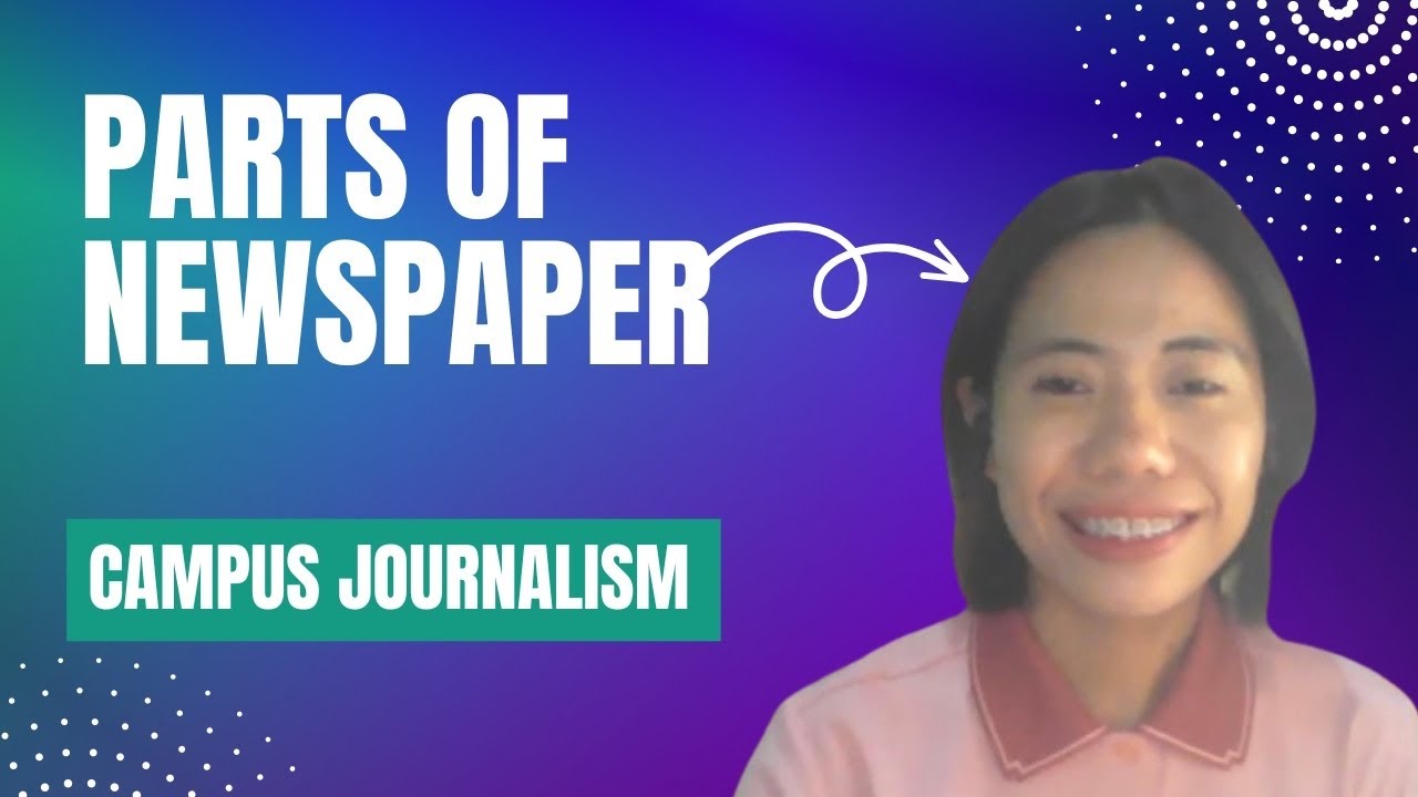 Campus Journalism - Parts of the Newspaper Part 2 - YouTube