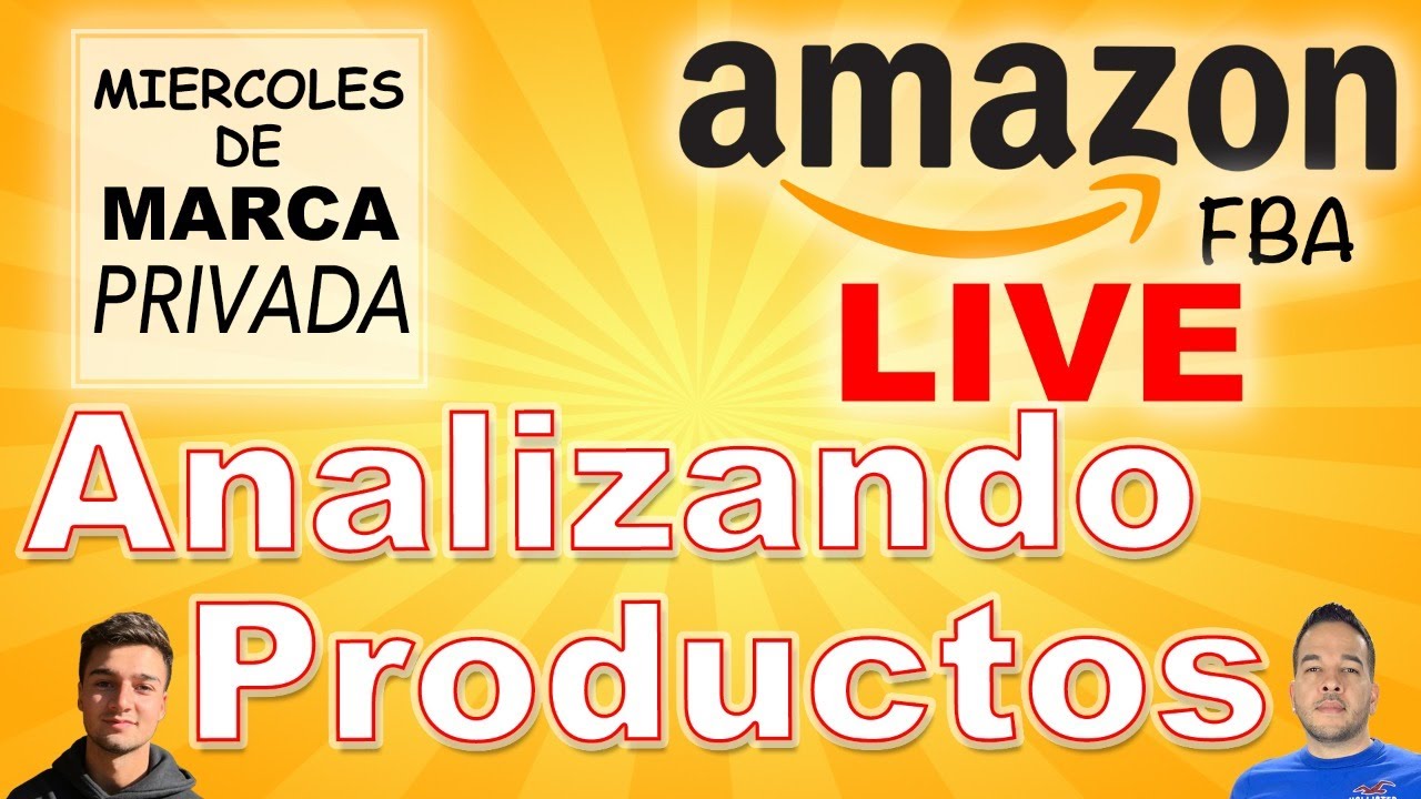 Miércoles de Marca Privada: Analizando Productos para Amazon FBA en ...