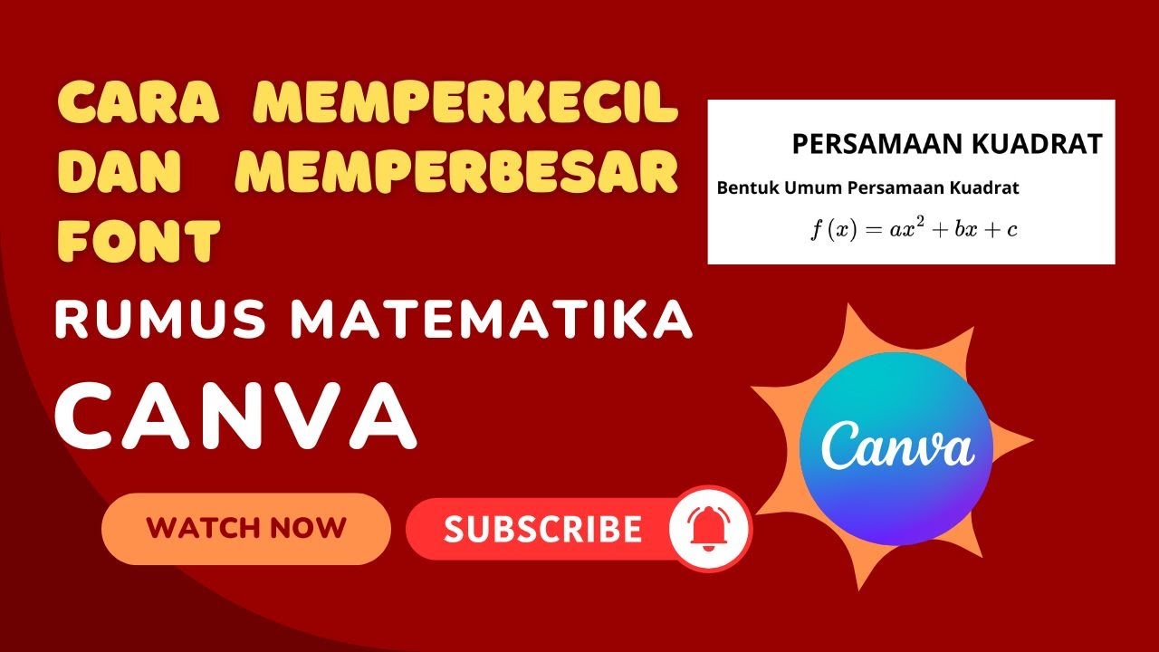 CARA MEMPERKECIL & MEMPERBESAR FONT RUMUS MATEMATIKA DI CANVA - YouTube