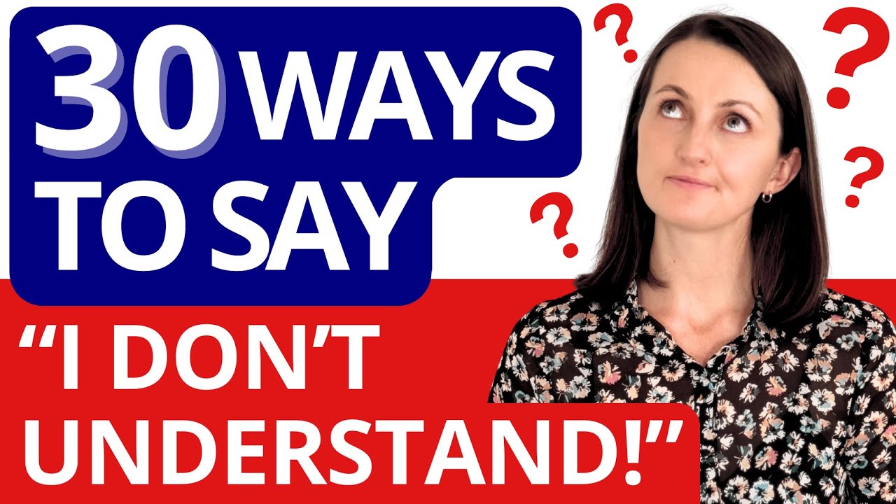 What to Say When You Don't Understand Someone in English - YouTube