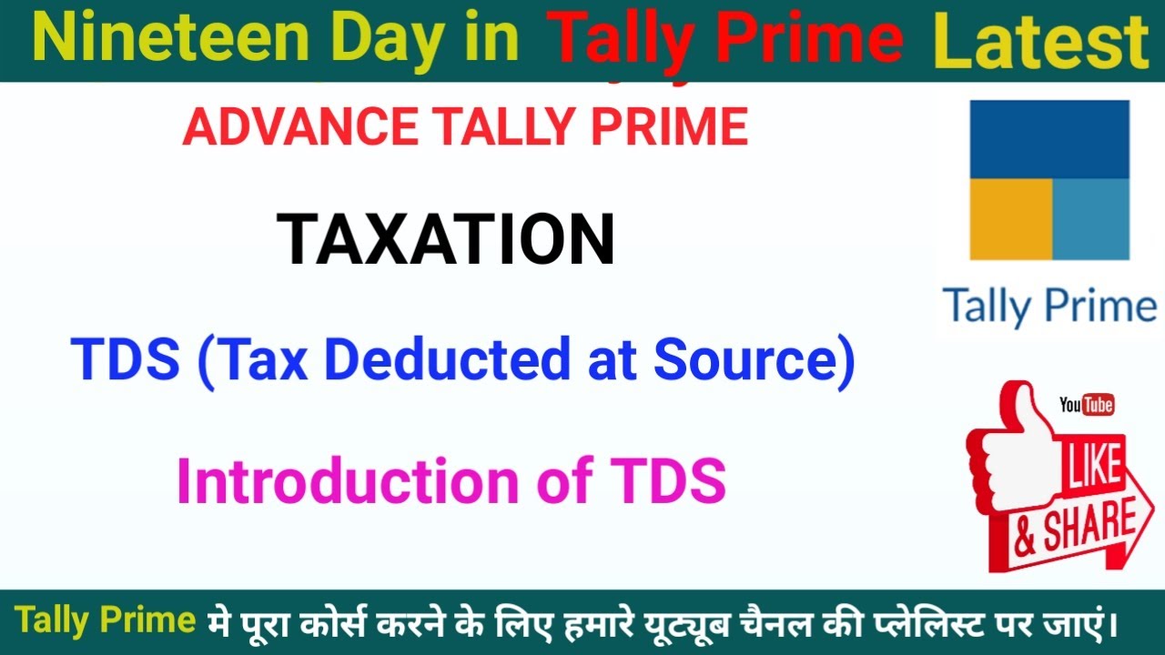 Tally Prime Full Tutorial In Hindi Taxation Tds Tax Deducted At