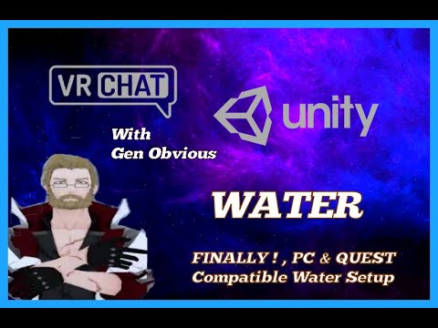 (VRChat) Unity Tutorial - WATER - "Finally a PC/Quest Compatible Water ...