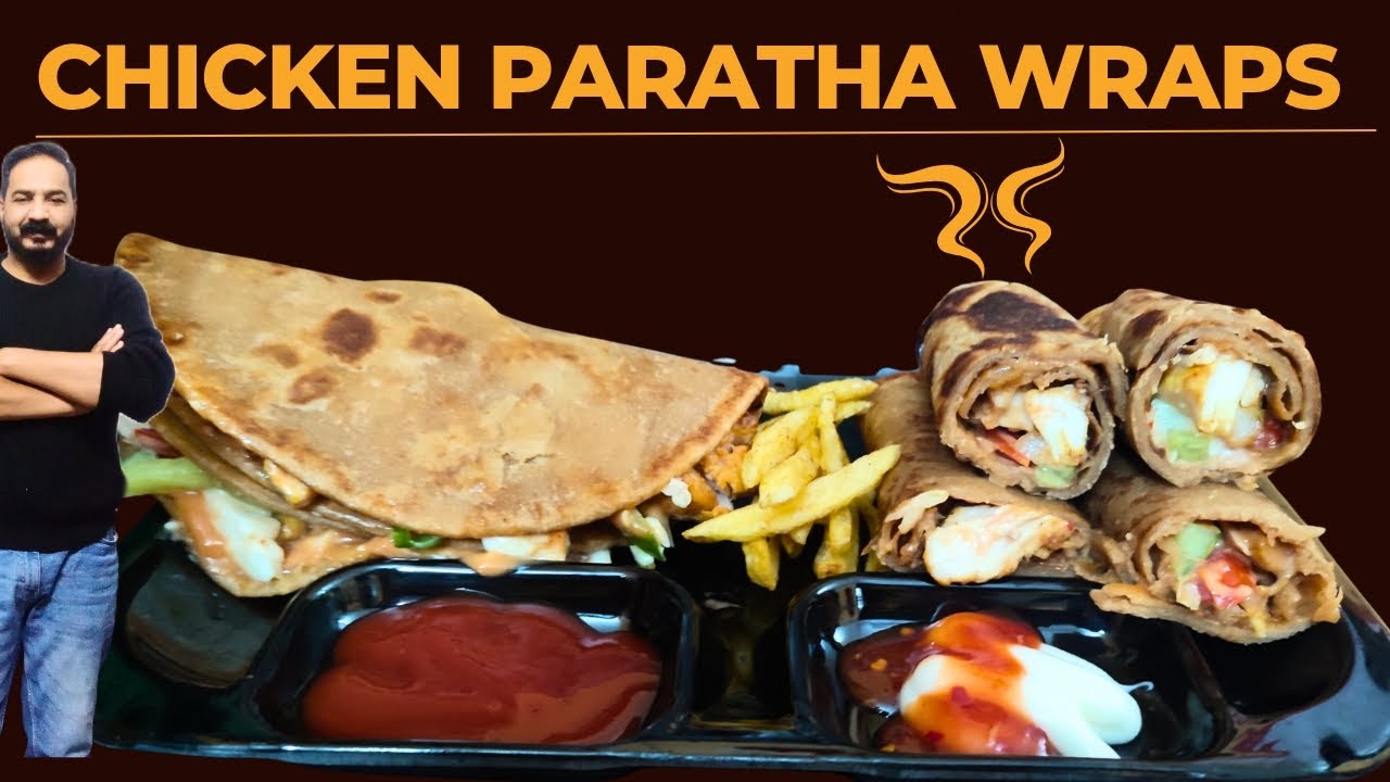 Lunchbox Pack Chicken Paratha Wraps | How to Make Chicken Paratha Wraps ...