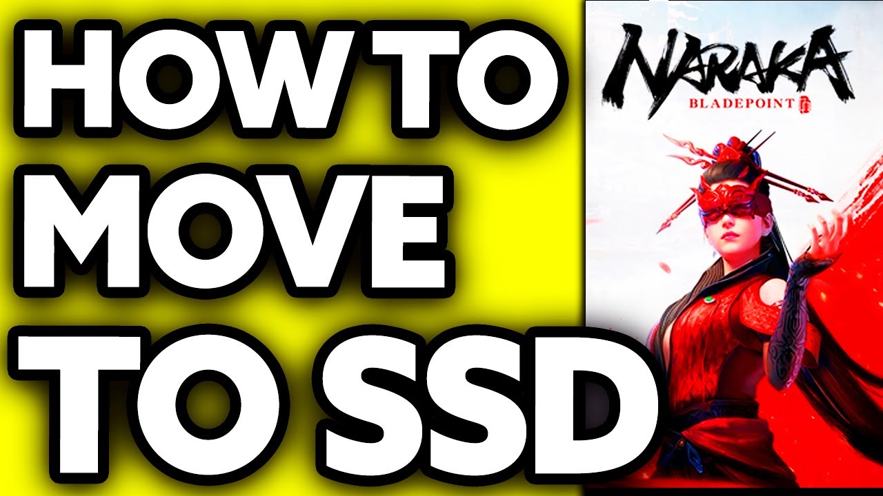How To Move Naraka Bladepoint to SSD (EASY!) - YouTube