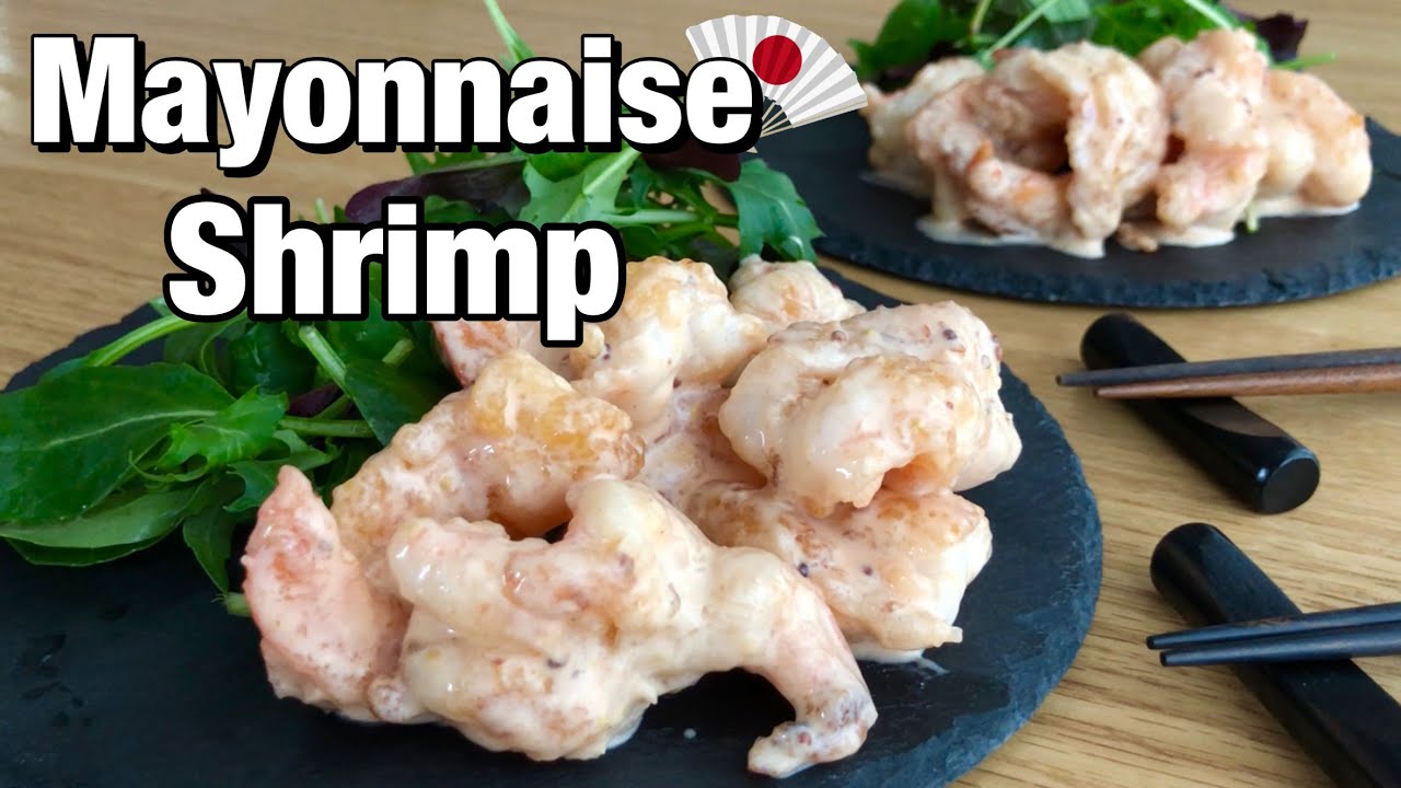 Ebi Mayo | cooked shrimp with mayonnaise sauce recipe - YouTube