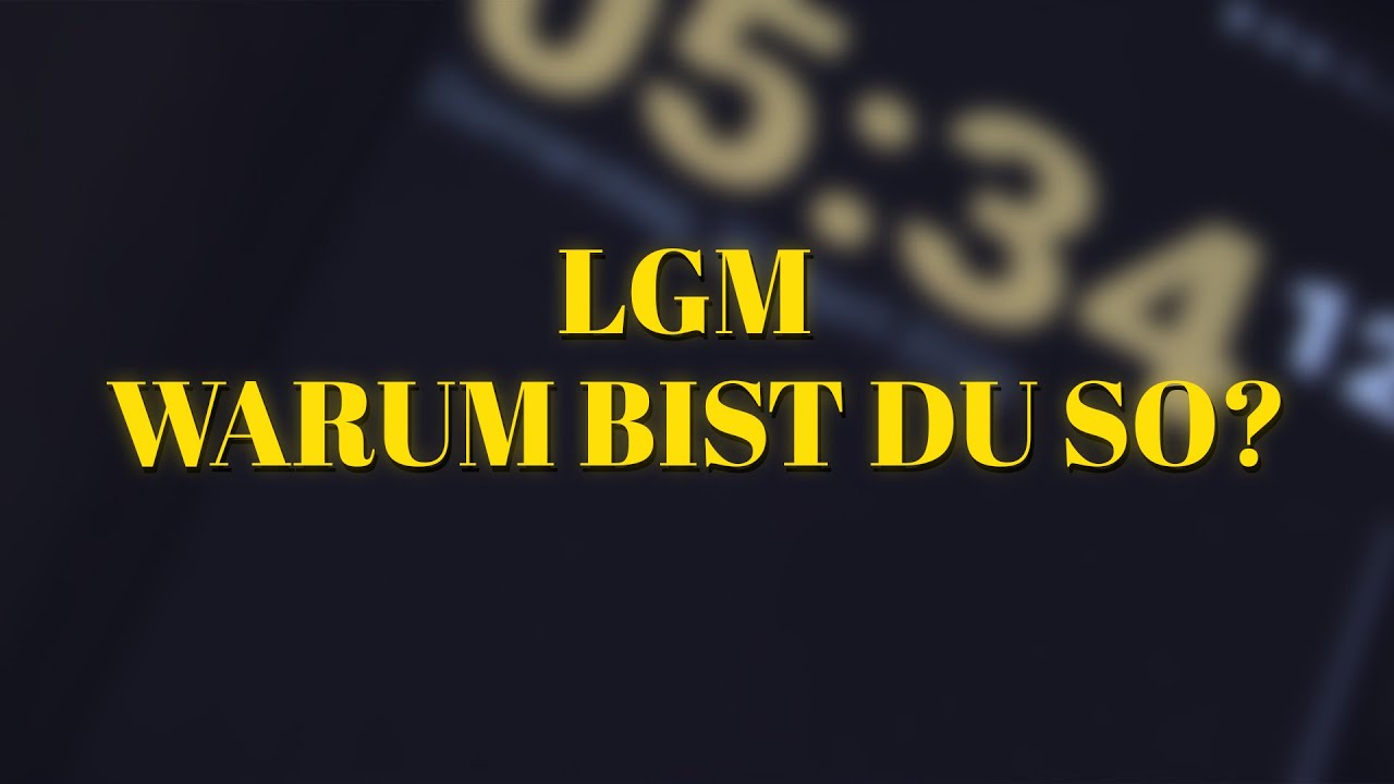 LGM - WARUM BIST DU SO? (prod. by Eleven Empire Beats) - YouTube