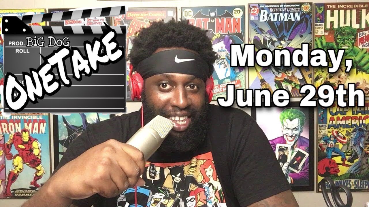 One Take Podcast | Monday, June 29th - YouTube