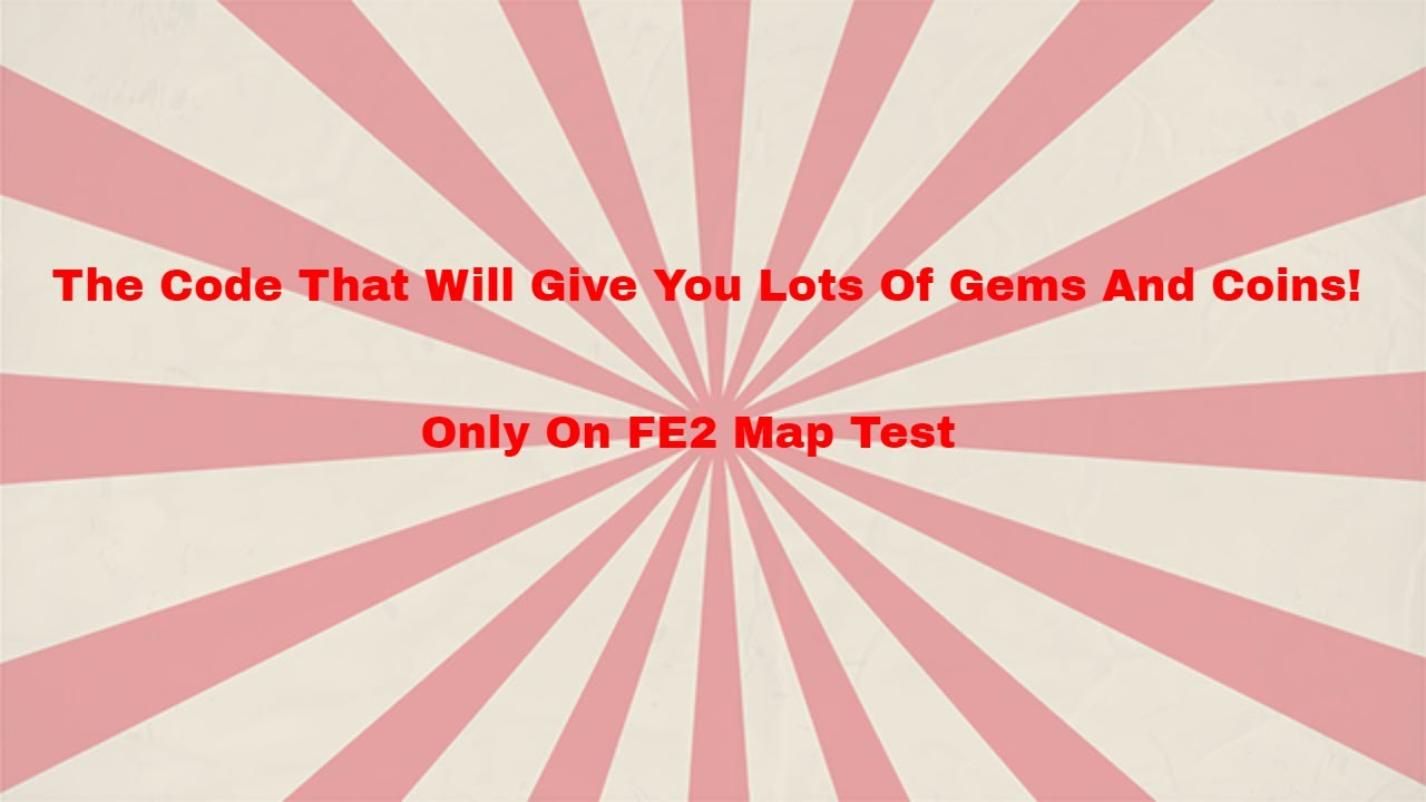 CODE THAT GIVES YOU 20,000 COINS AND GEMS!!! ROBLOX FE2 map test (ONLY ...