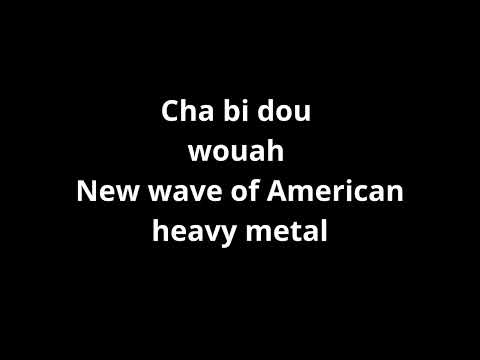 Cha bi dou wouah New wave of American heavy metal