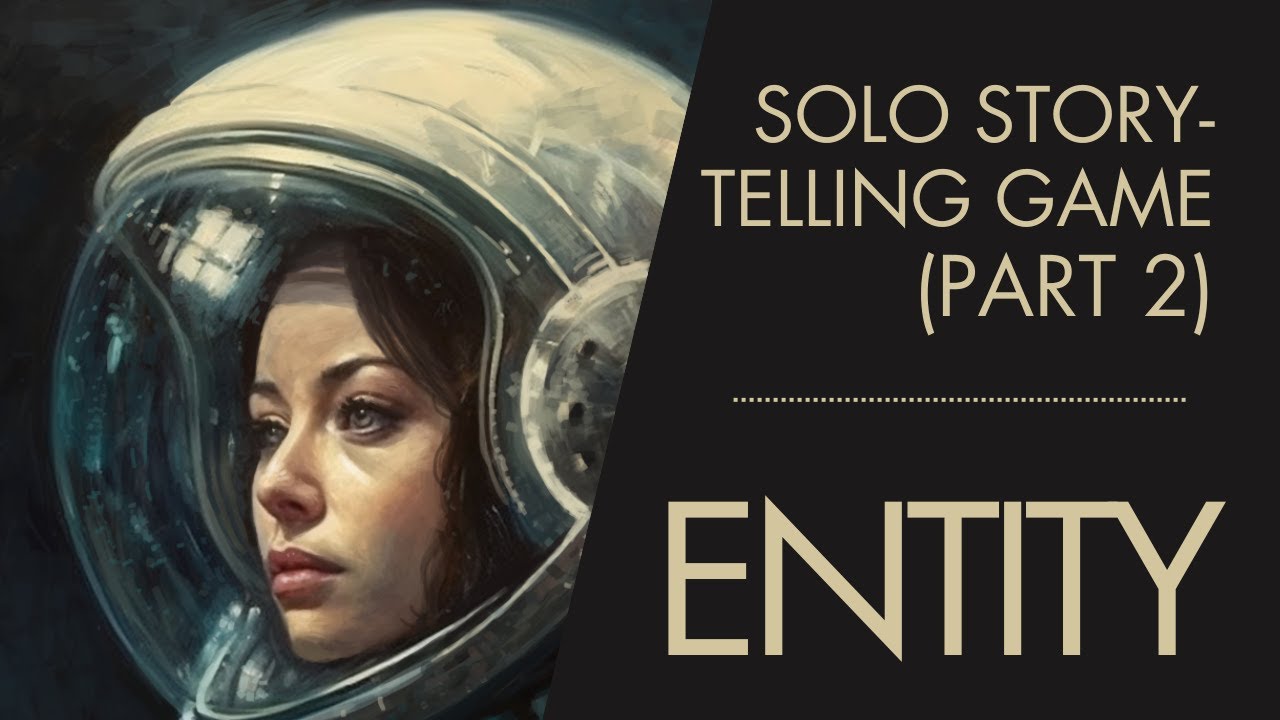 Entity | Solo adventure game | Playthrough Part 2 - YouTube