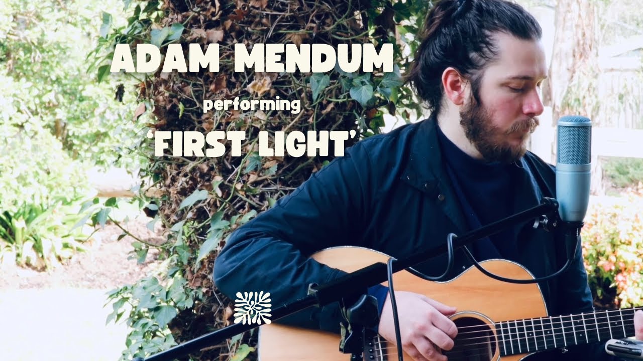 Adam Mendum - 'First Light' - LIVE for Touch Grass - YouTube