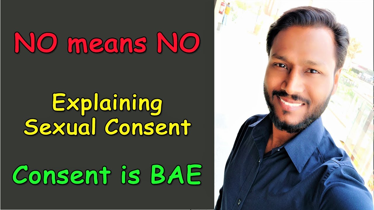 NO Means NO Understanding Sexual Consent YouTube no-means-no-understanding-sexual-consent-youtube