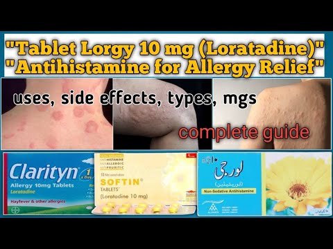 "Lorgy 10 mg - Uses, Side Effects, Types, Dosage, and Precautions ...