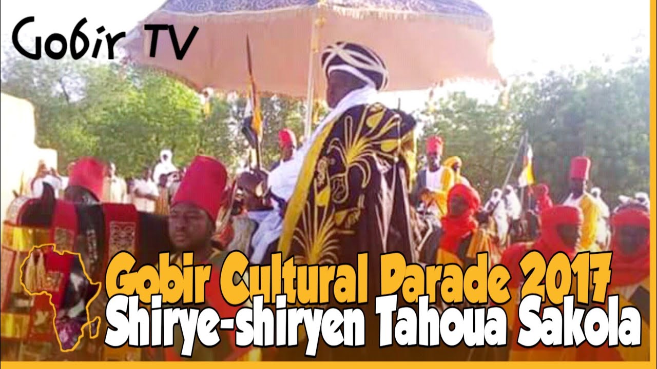 Gobir Toudou Madaoua Cultural Parade | Shirye-shiryen Tahoua Sakola ...