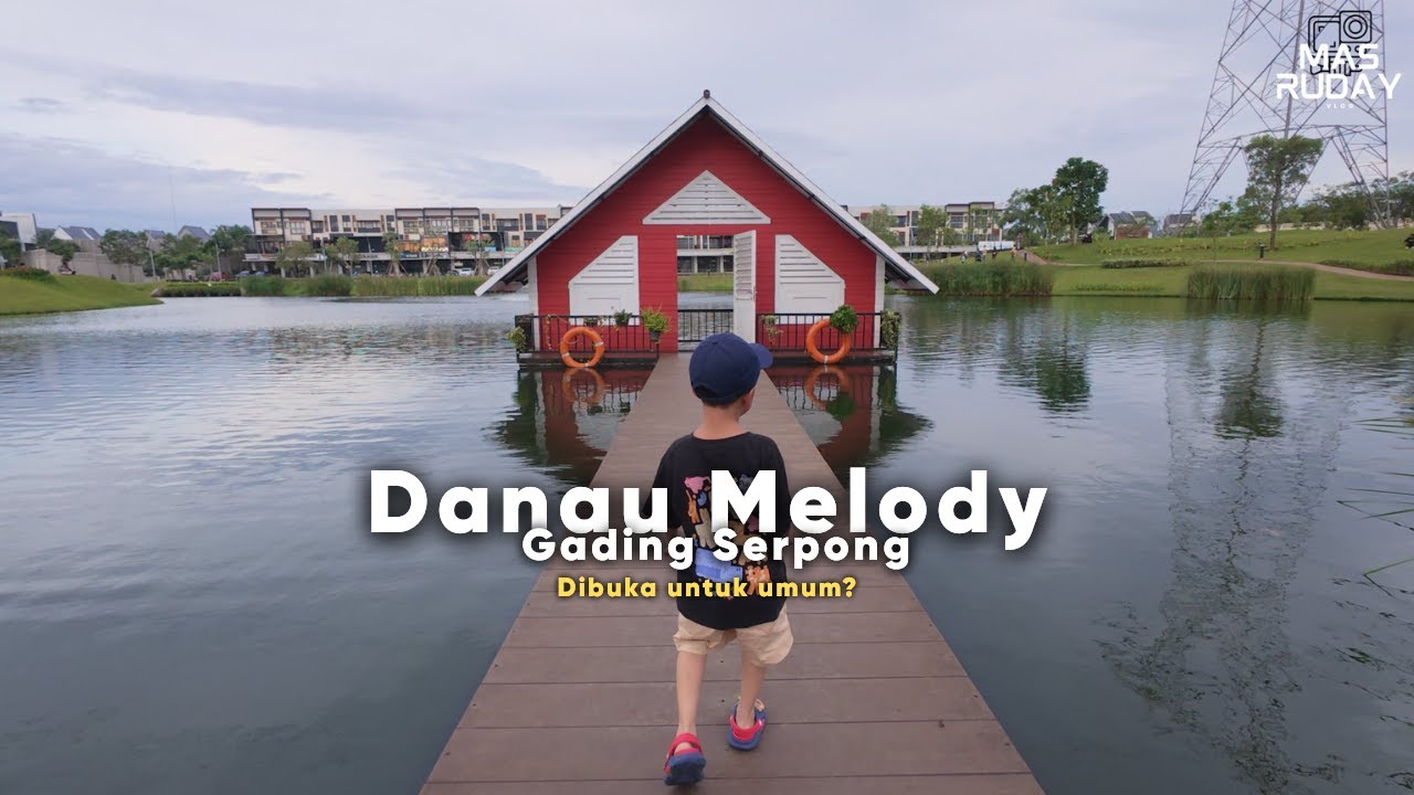 Jalan-jalan sore di Danau Melody Gading Serpong, dibuka untuk umum gak ...