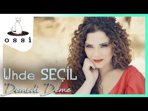 Uhde Seçil - Demedi Deme (Official Klip)