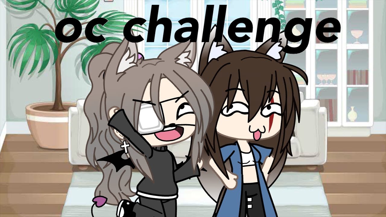 Oc Challenge || Gacha Girls 🌸 - YouTube