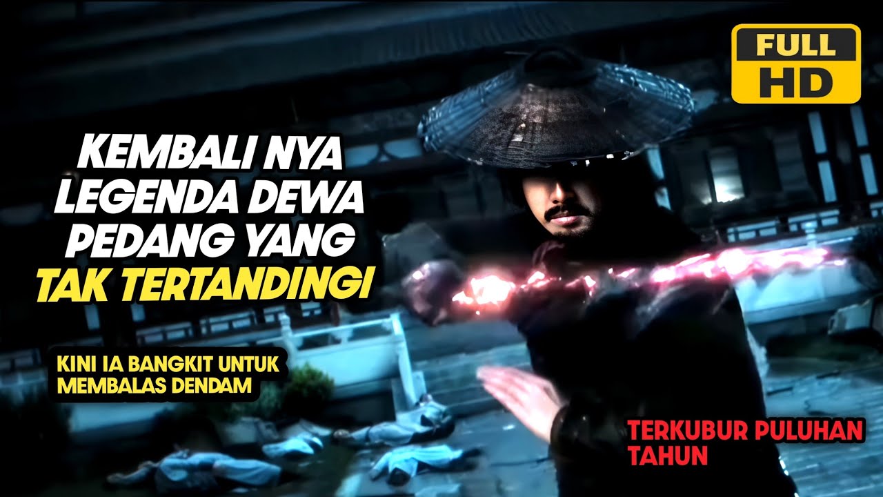 KEMBALINYA DEWA PEDANG YANG TIDAK TERTANDINGI ‼️ alur cerita film - YouTube